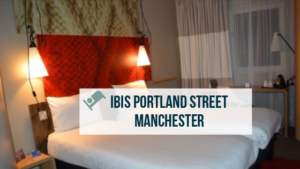 IBIS Portland Street Manchester Hotel Review