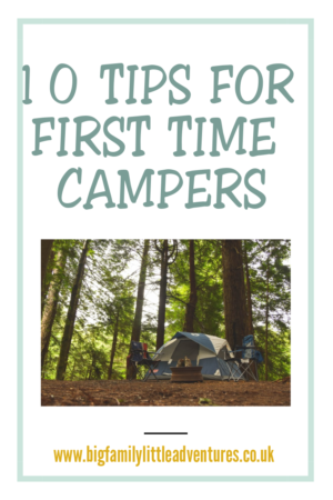 Top 10 tips for first-time campers